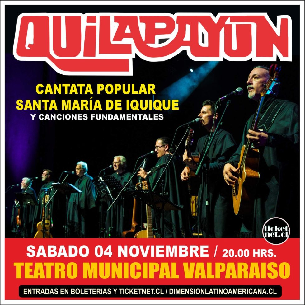 GRUPO QUILAPAYÚN PRESENTA SU OBRA “CANTATA SANTA MARÍA DE IQUIQUE ...